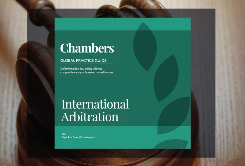 Mayra Bryce escribió para Chambers Global Practice Guide: «International Arbitration» - Payet ...